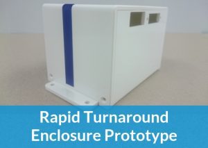 Rapid Turnaround Enclosure Prototype